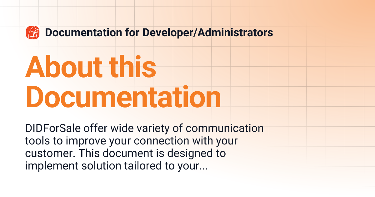 About this Documentation | Documentation for Developer/Administrators