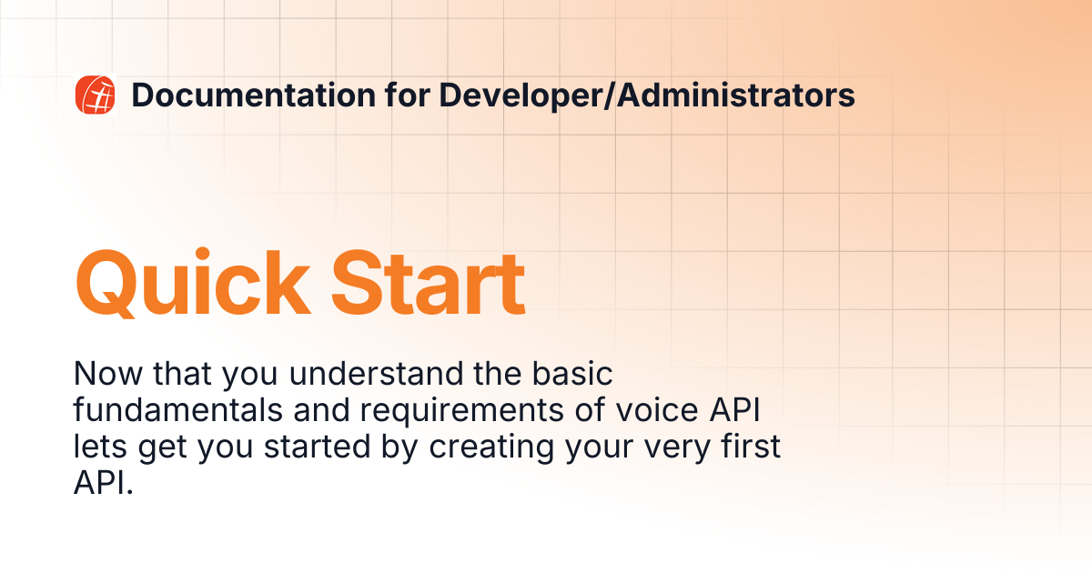 Quick Start Documentation For Developer Administrators