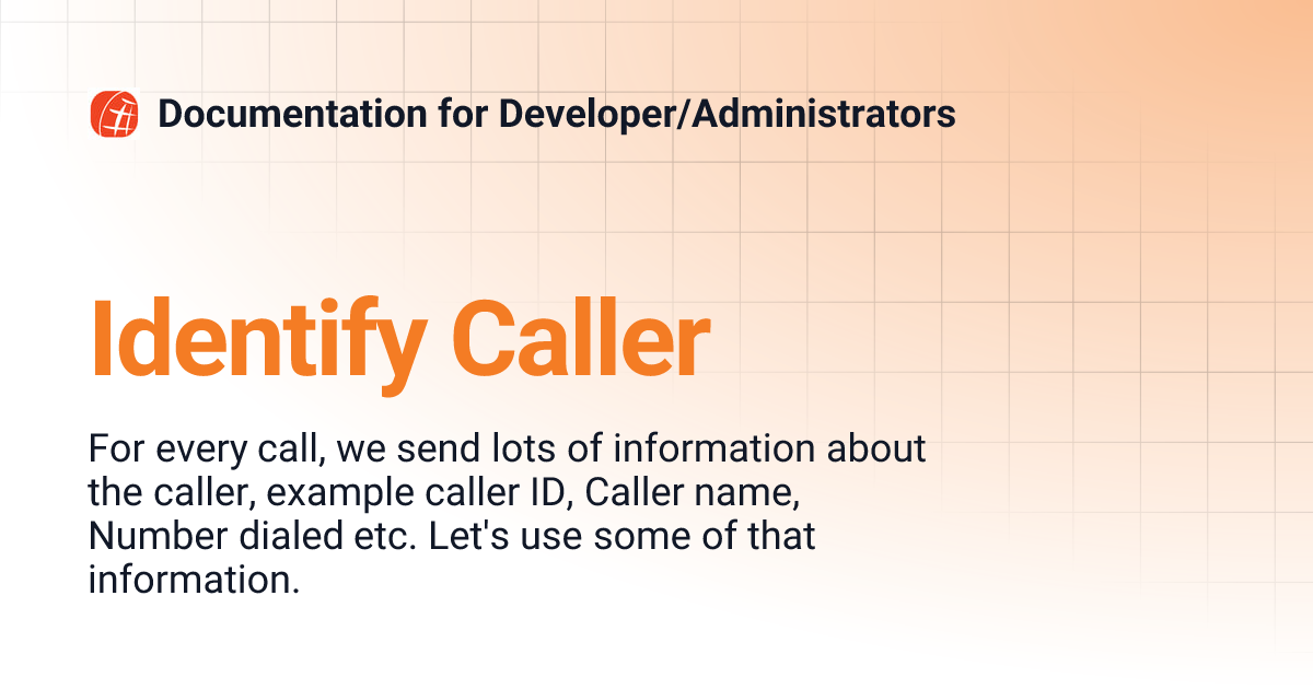 Identify Caller | Documentation for Developer/Administrators