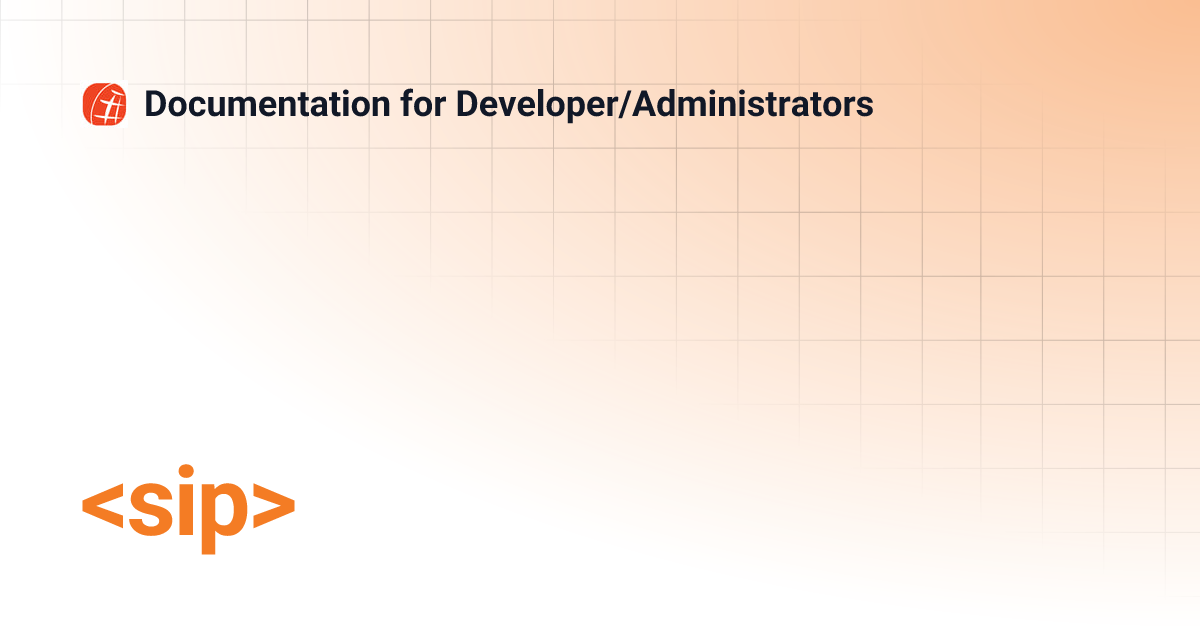 | Documentation for Developer/Administrators