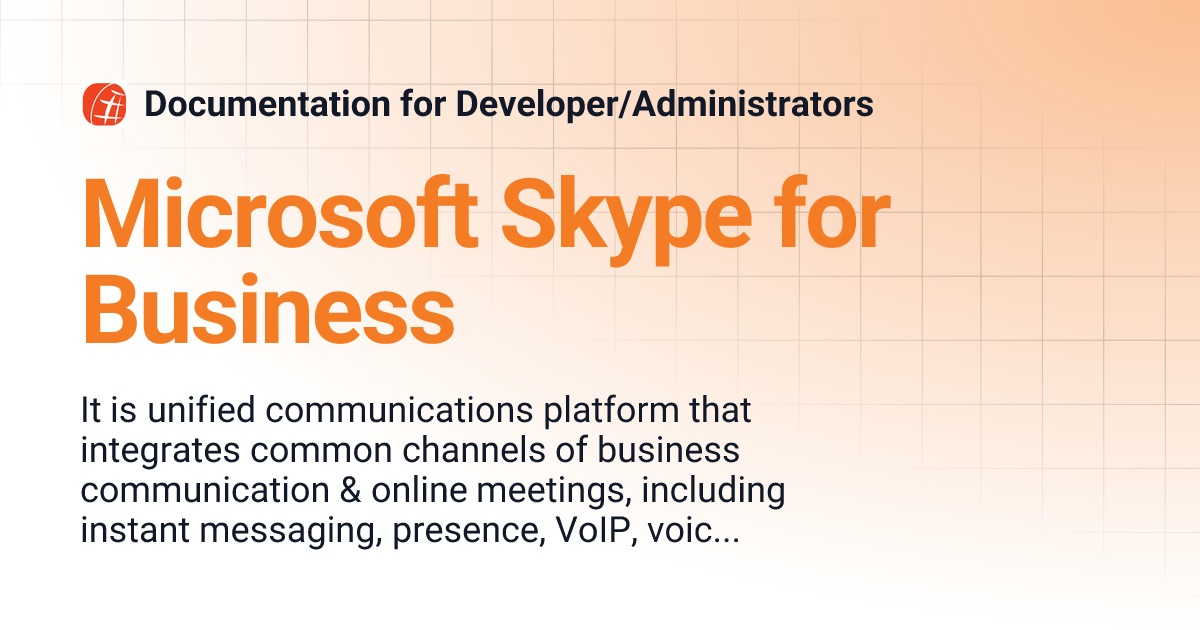 Microsoft Skype for Business | Documentation for Developer/Administrators
